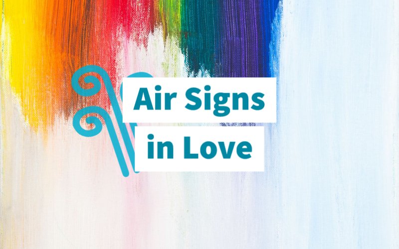 Love Behaviour of Air Signs: Charming and Spiritual